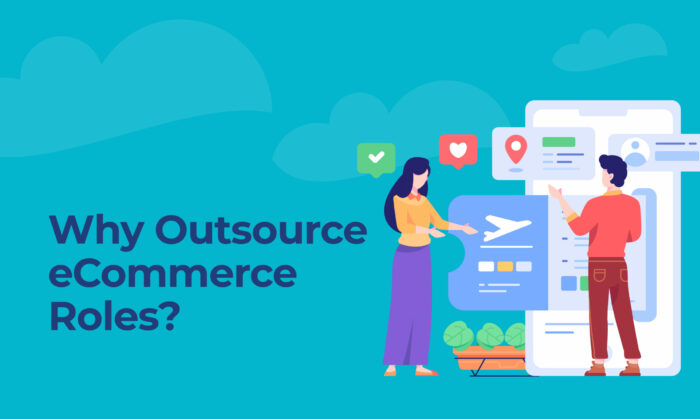 6 Benefits of Outsourcing Ecommerce | Blog | Cloudstaff