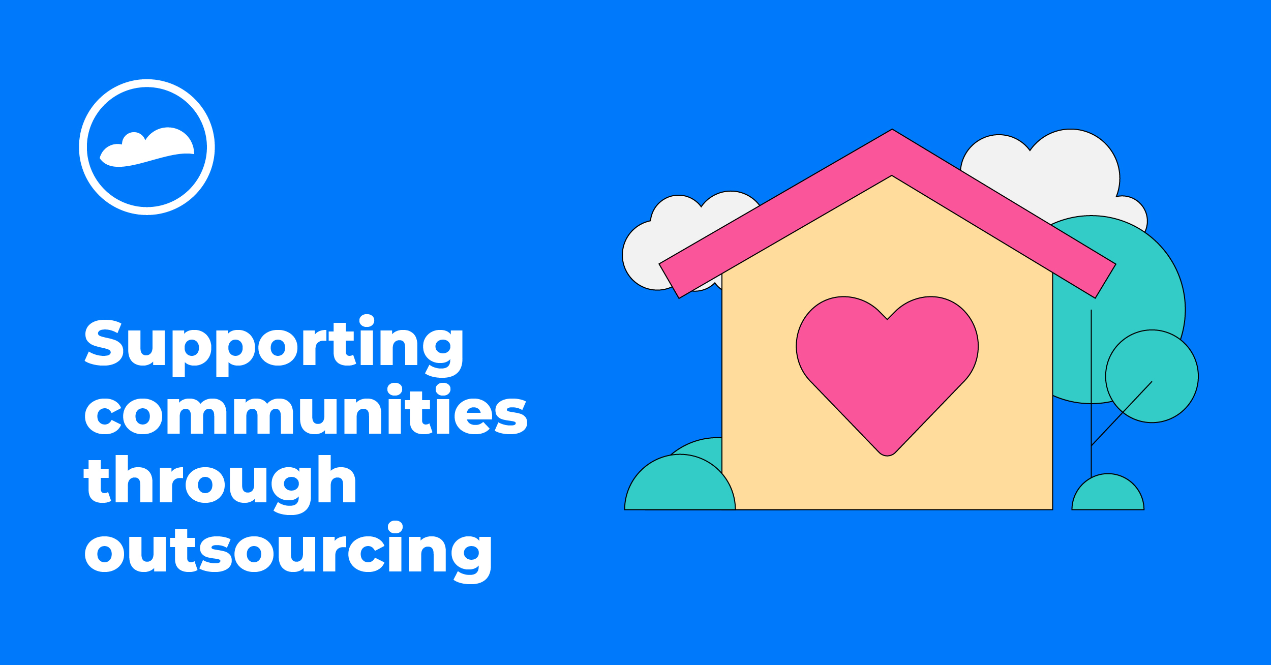 Supporting communities through outsourcing | Cloudstaff