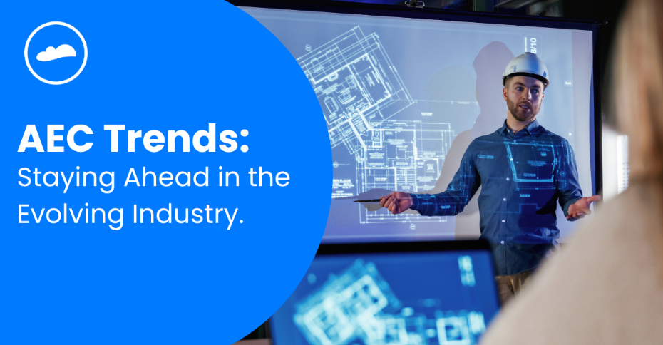 AEC Industry Trends: Remote Hiring & Essential Skills for SME - Cloudstaff