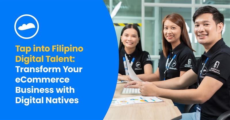 Tap into the Philippines' Digital Native Workforce - Cloudstaff
